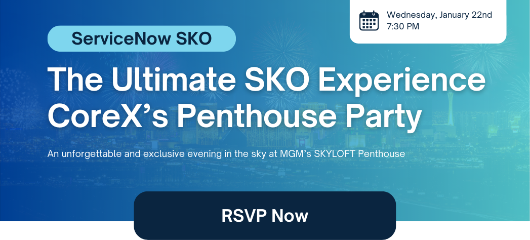 ServiceNow SKO SKYLOFT Party | CoreX